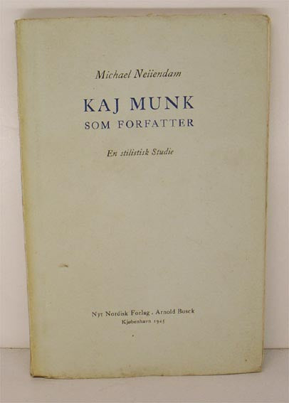 Kaj Munk som forfatter – Skrold Antikvariat